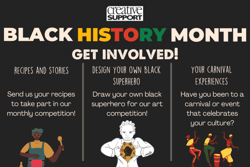 Welcome to Black History Month! – Creative Support